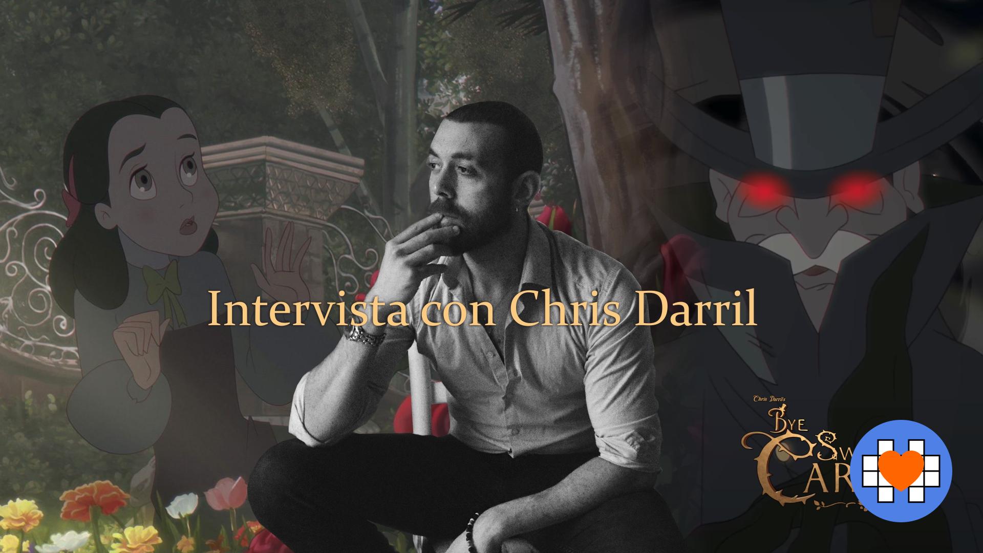 La nostra intervista a Chris Darril, autore di Bye Sweet Carole
