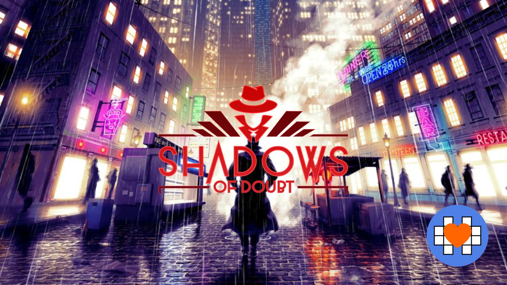 Shadows of Doubt - A detective Stealth Game