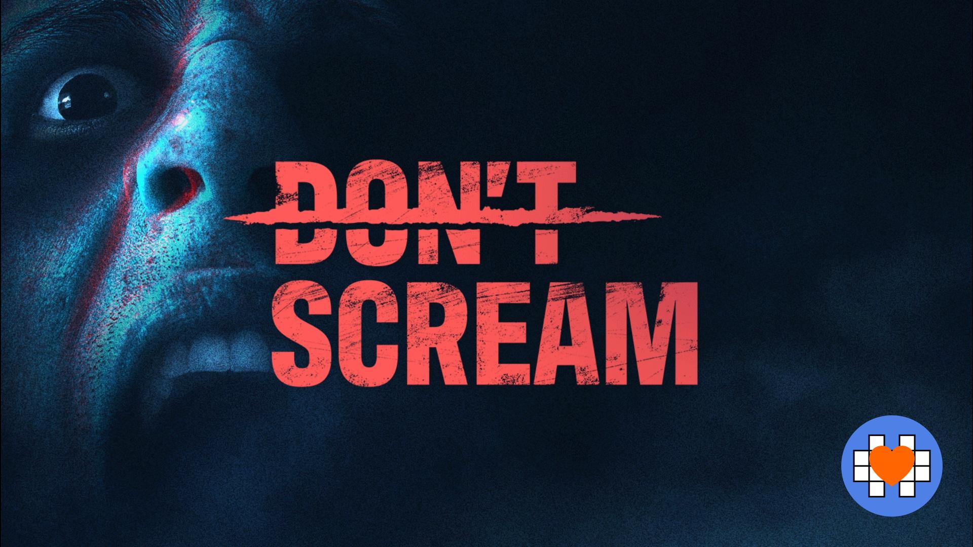 Don't Scream: A Gem of Terror with Shadows of Uncertainty