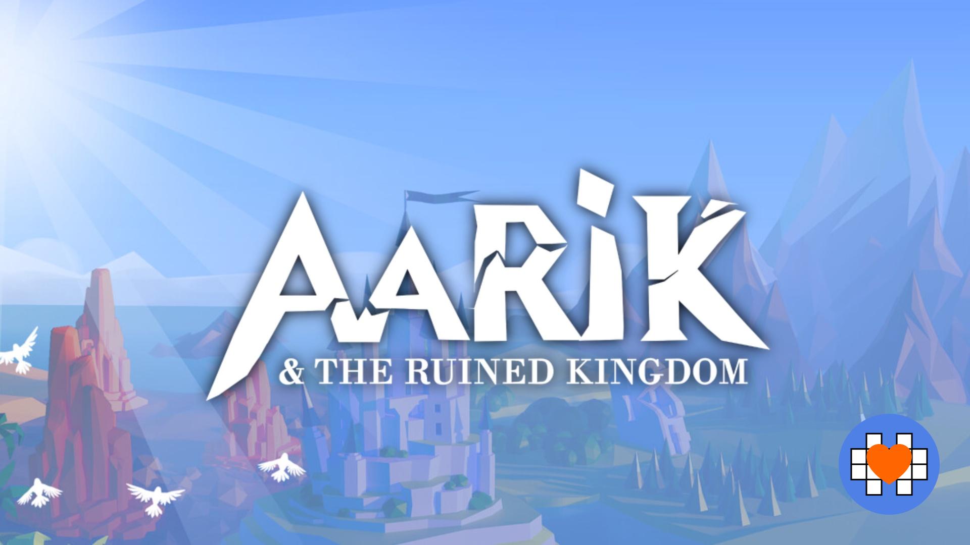 Aarik and The Ruined Kingdom - Review: Let's Save Our Kingdom!